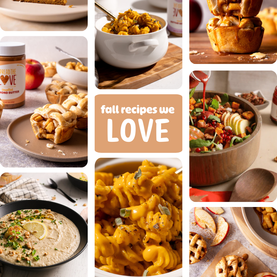 Fall Recipes we LOVE – Spread The Love Foods